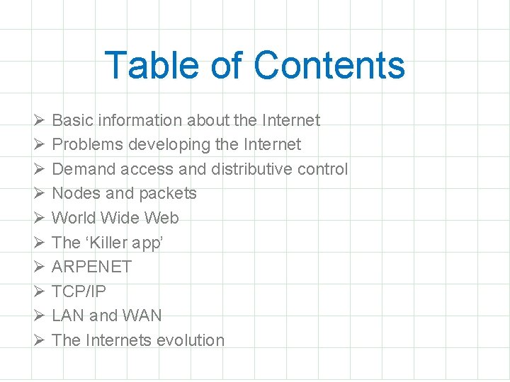 History of the Internet By Aaron N Table