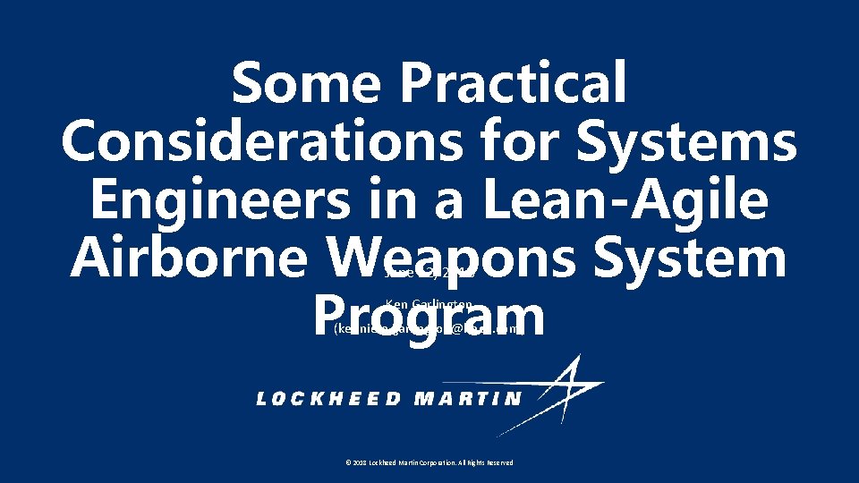 Some Practical Considerations for Systems Engineers in a