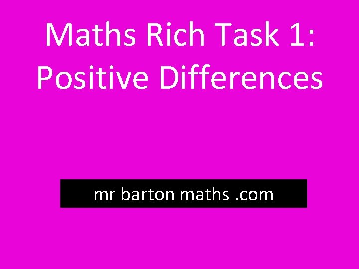 Maths Rich Task 1 Positive Differences mr barton