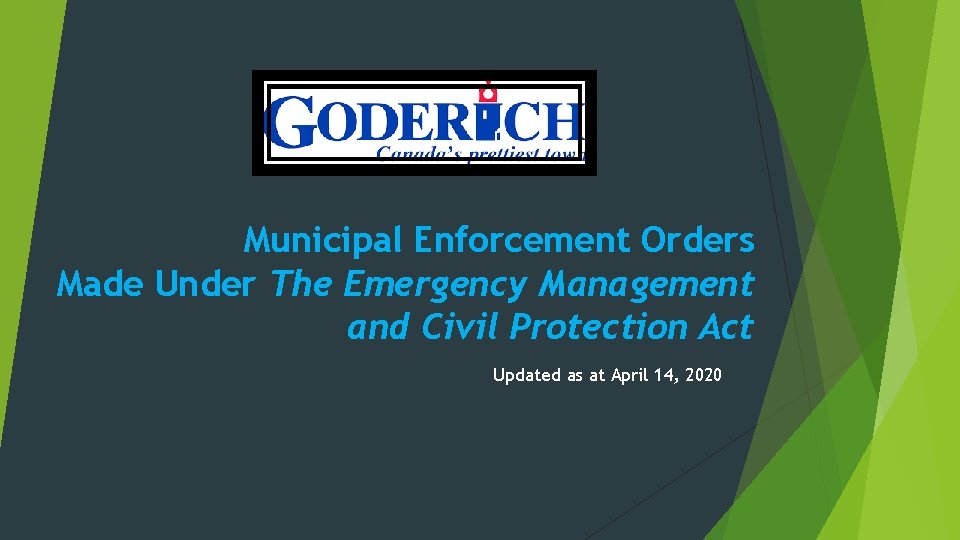 Municipal Enforcement Orders Made Under The Emergency Management