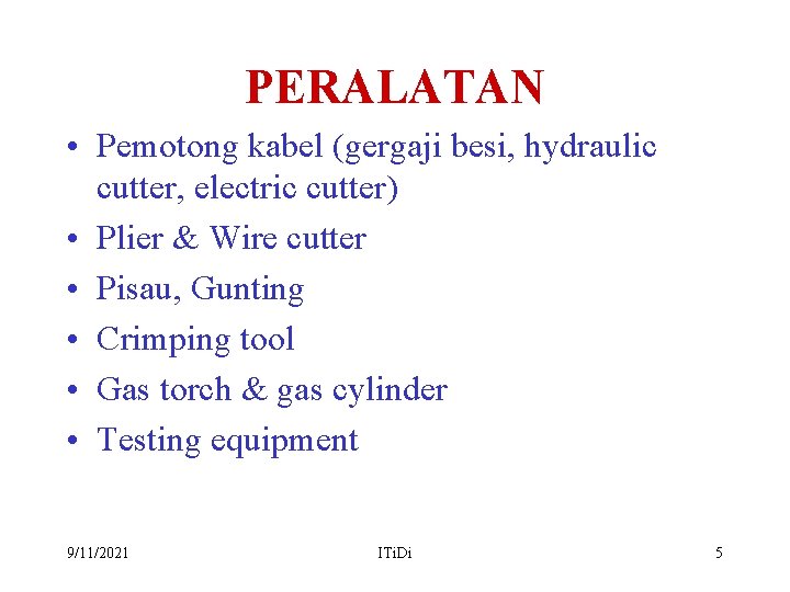 PENAMATAN KABEL Institut Latihan dan Pembangunan Infrastruktur Ikram