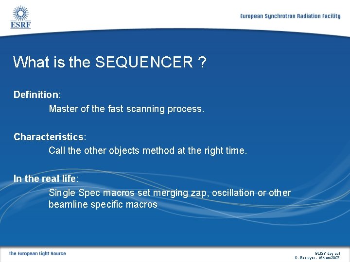 Fast Scanning Framework Presented by G Berruyer BLISS