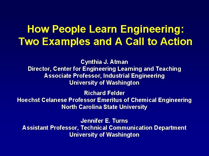 How People Learn Engineering Two Examples and A