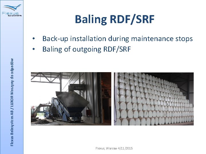 Flexus Balasystem AB LUXOR Maszyny do odpadw Innowacyjna