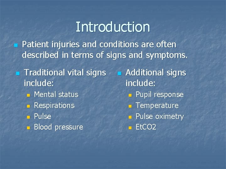 Principles of Patient Assessment in EMS Baseline Vital