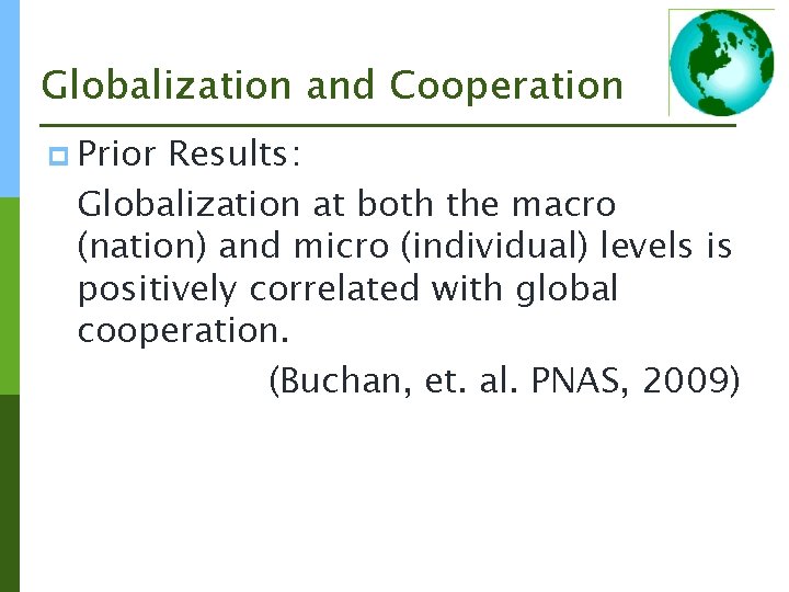 The Role of Social Identity in Global Cooperation