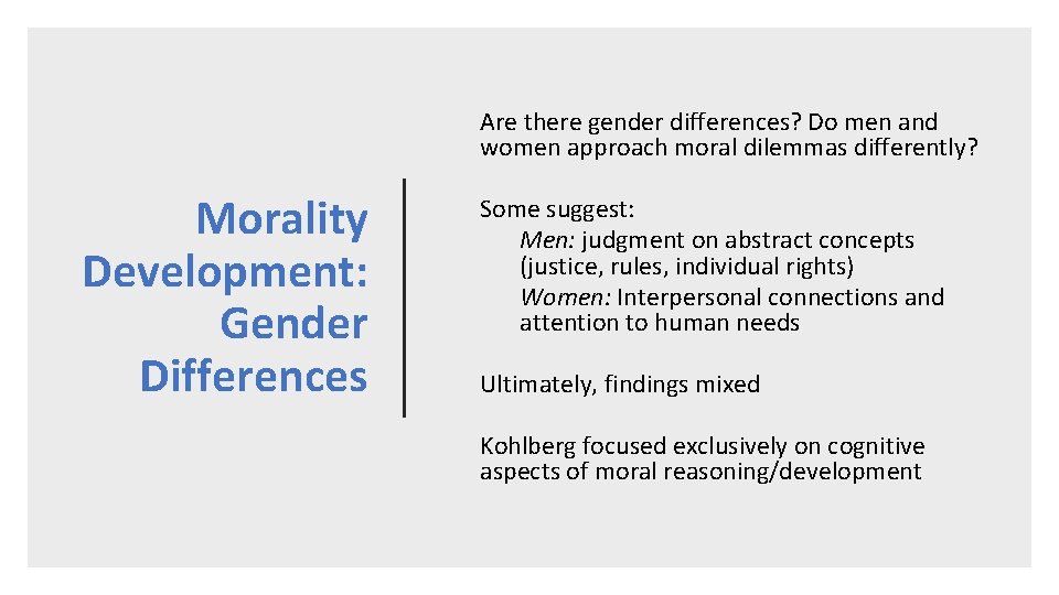 Morality Development Piaget Responses to moral problems can