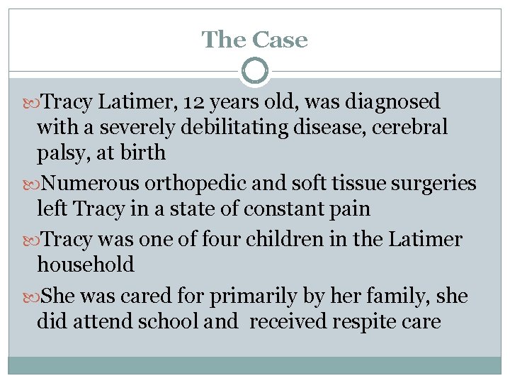Latimer Case The Case Tracy Latimer 12 years