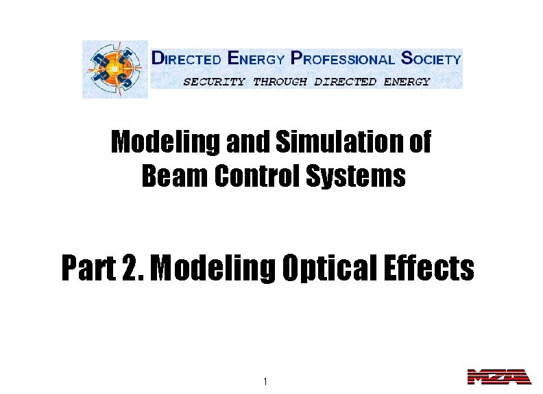 Modeling and Simulation of Beam Control Systems Part
