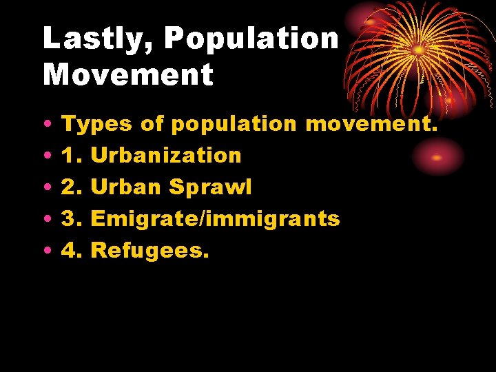 UNDERSTANDING CULTURE AND POPULATION PATTERNS 7 th Coxwell