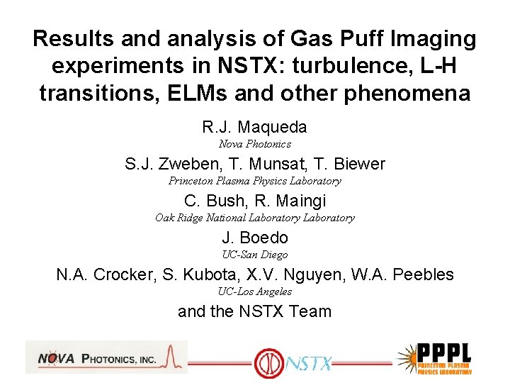 Results and analysis of Gas Puff Imaging experiments