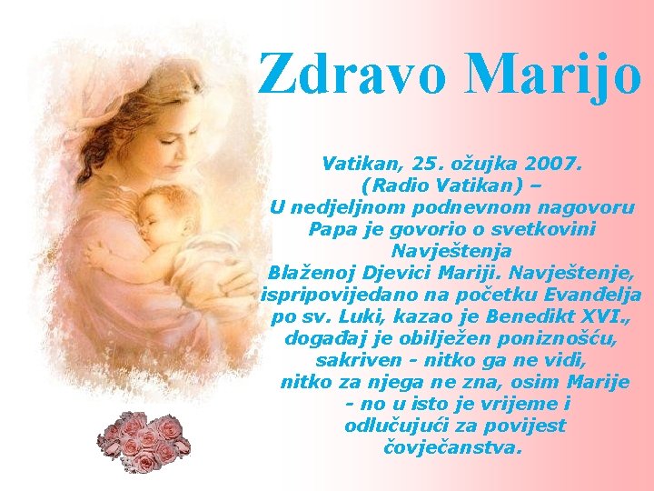 Zdravo Marijo Vatikan 25 oujka 2007 Radio Vatikan