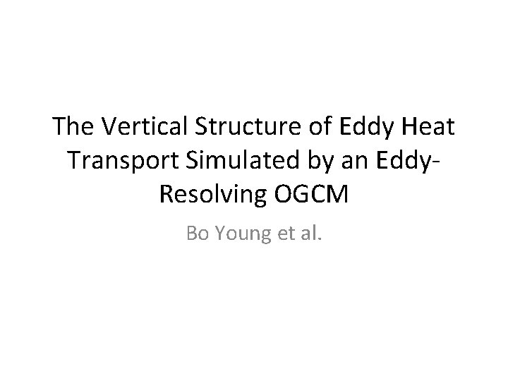 The Vertical Structure of Eddy Heat Transport Simulated