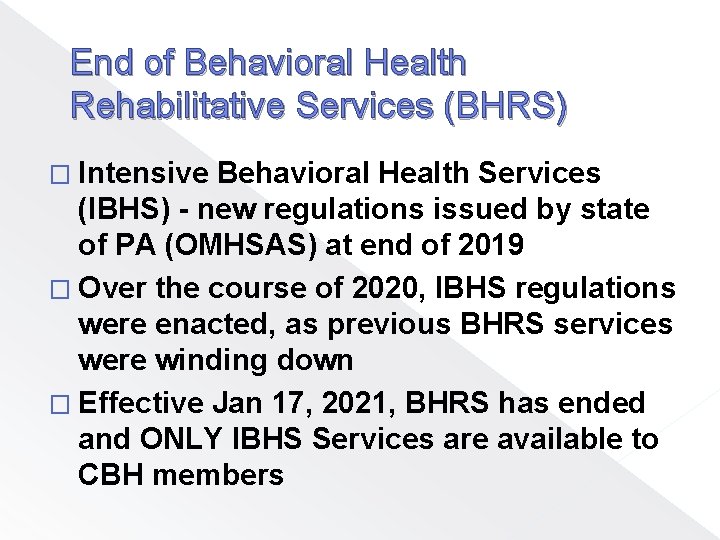 Behavioral Health Supports for CBH Members Jessica Woods