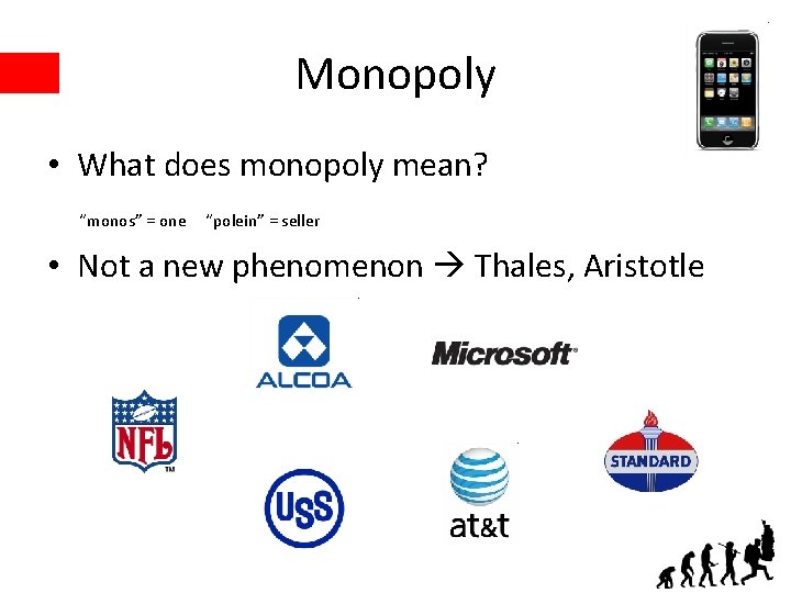 Monopoly What does monopoly mean monos one polein