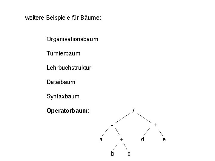 7 Bume verzweigte Folgen Z B Stammbaum patriarchalisch