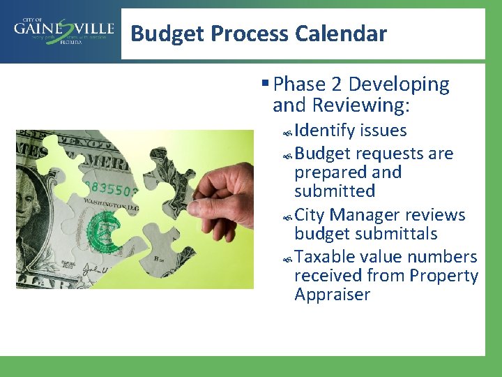 General Government Budget Overview Budget Process Calendar Phase