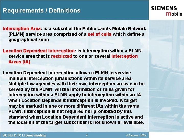 Location Dependent Interception Joint meeting SA 3 LI