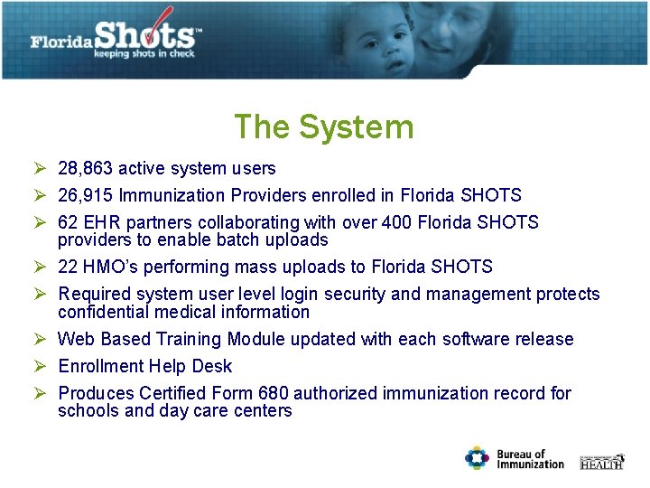 Florida SHOTS Florida State Health Online Tracking System