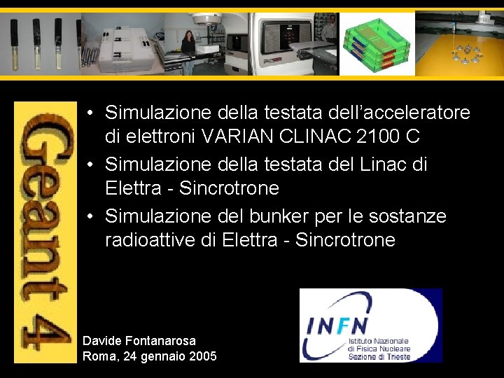 Simulazione della testata dellacceleratore di elettroni VARIAN CLINAC