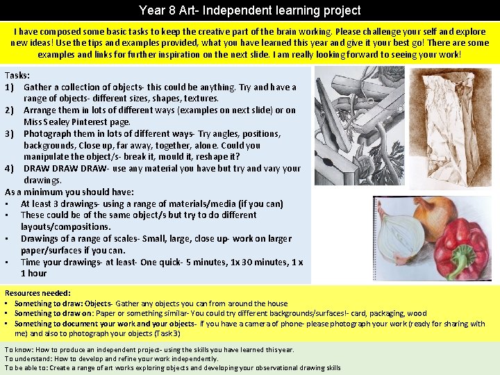 Year 8 Art Independent learning project I have