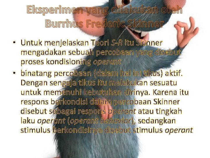 Definisi Teori Belajar Behaviorisme Menurut Burrhus Frederic Skinner