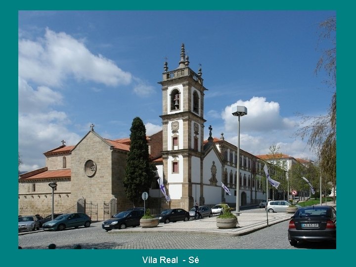 Vila Real distrito de Portugal pertencente antiga provncia