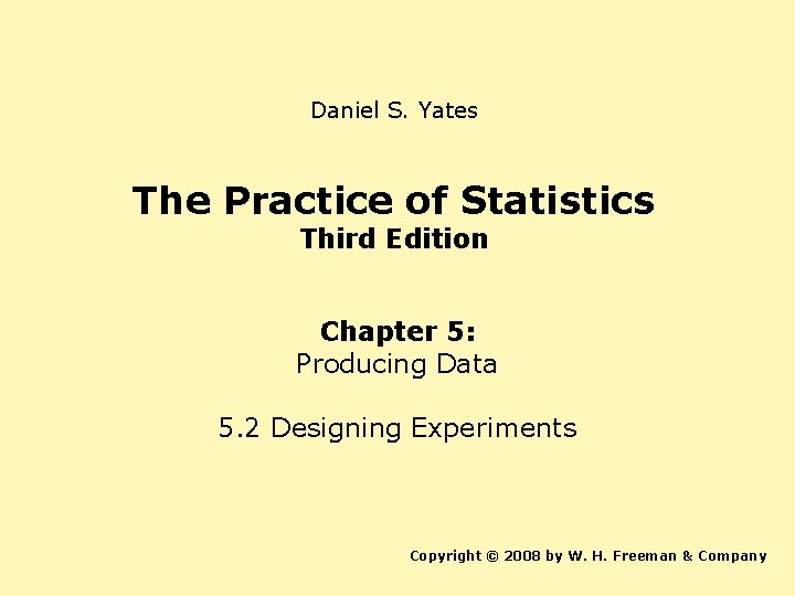 Daniel S Yates The Practice of Statistics Third