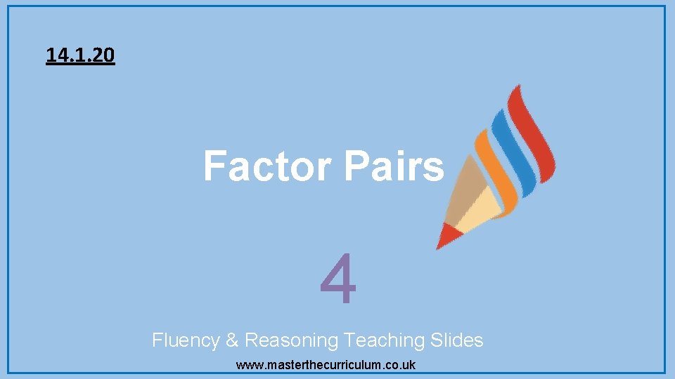 14 1 20 Factor Pairs 4 Fluency Reasoning