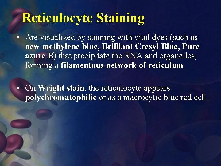 Practical Hematology Lab LAB 3 Reticulocyte Count Reticulocyte