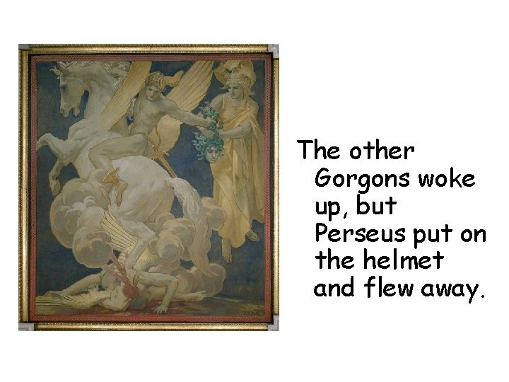 Perseus and the Gorgons Head A Greek myth