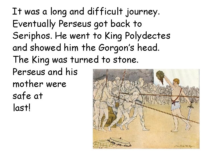 Perseus and the Gorgons Head A Greek myth