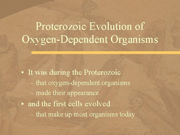 Chapter 9 Precambrian Earth and Life HistoryThe Proterozoic