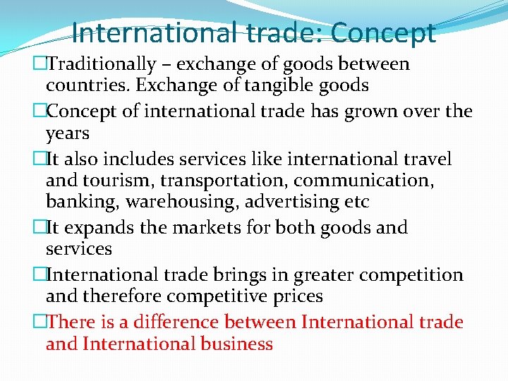 International trade Concept Traditionally exchange of goods between