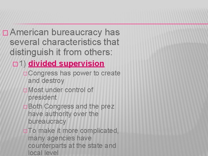 Chapter 13 THE BUREAUCRACY DEFINITION A systematic way