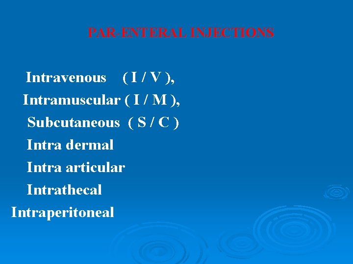 Routes of Administration of drugs By Dr Abdul