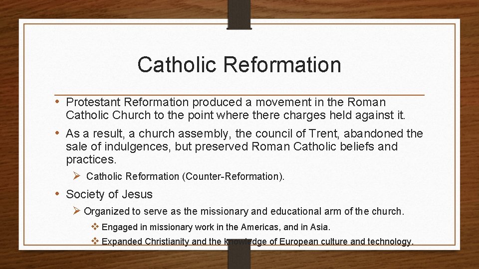 Cultural and Intellectual Changes Protestant and Catholic Reformations