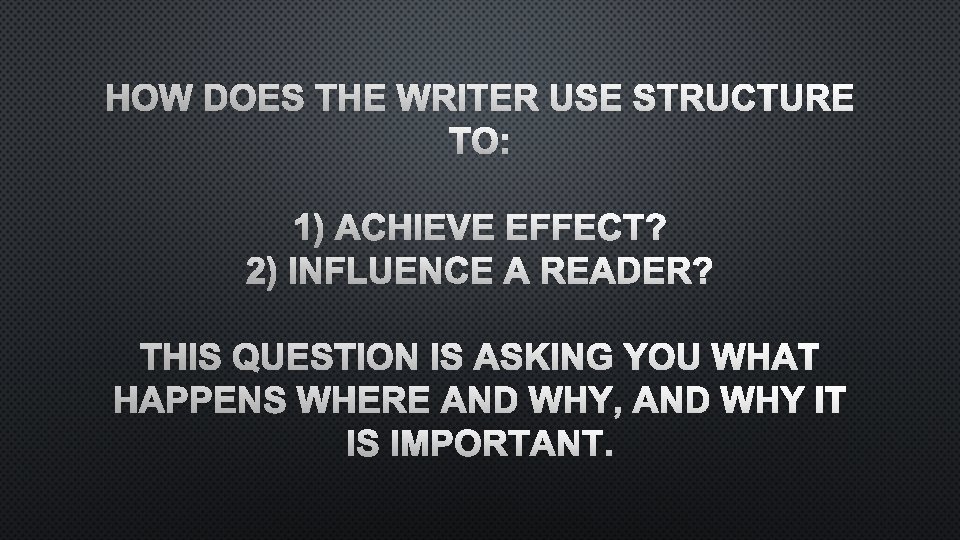 WRITING ABOUT STRUCTURE USING YOUR MINI WHITE BOARD