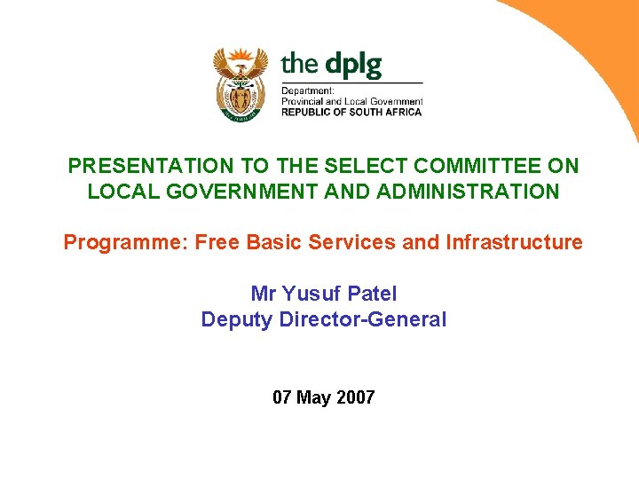 PRESENTATION TO THE SELECT COMMITTEE ON LOCAL GOVERNMENT