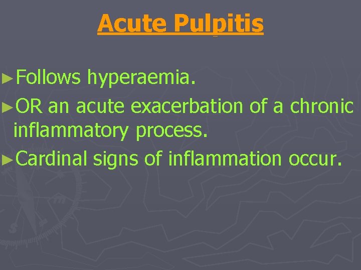 Delicate Normal pulp connective tissue with tiny blood