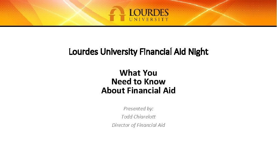 Lourdes University Financial Aid Night What You Need
