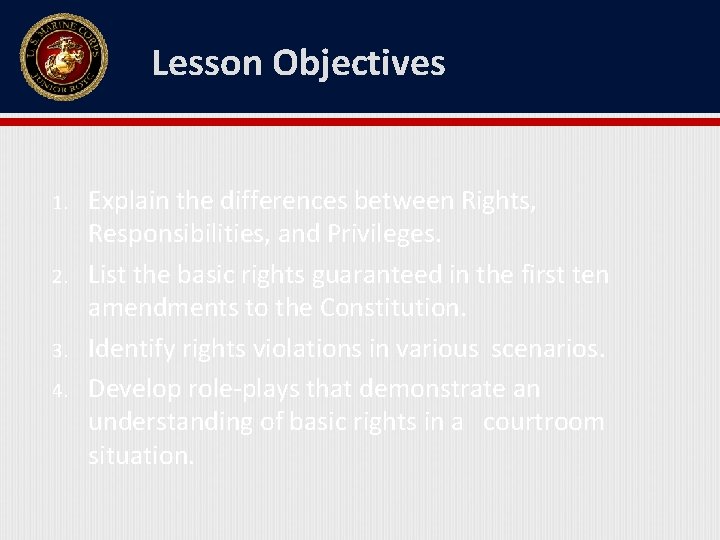 Rights Responsibilities and Privileges LE 1 C 2