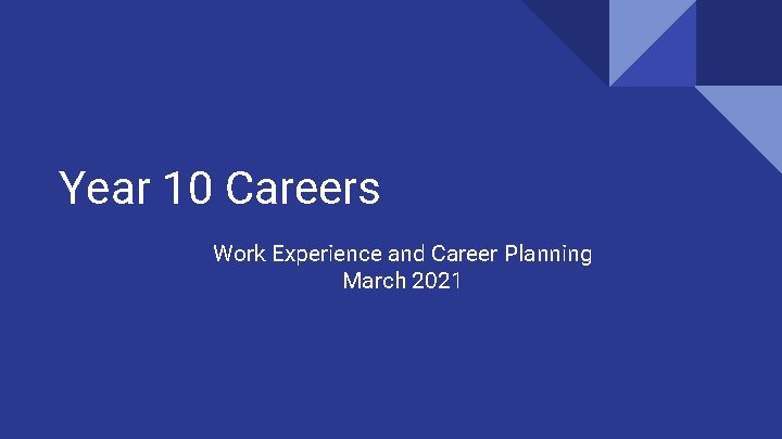 Year 10 Careers Work Experience and Career Planning