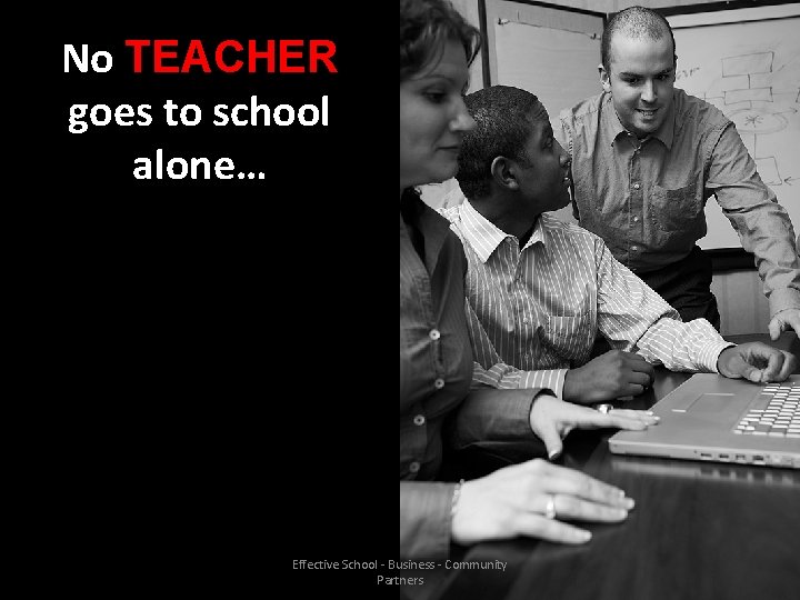 Effective School Business Community Partners Effective School Business
