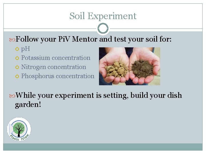 Soils and Biomes Outline Turn in your permission