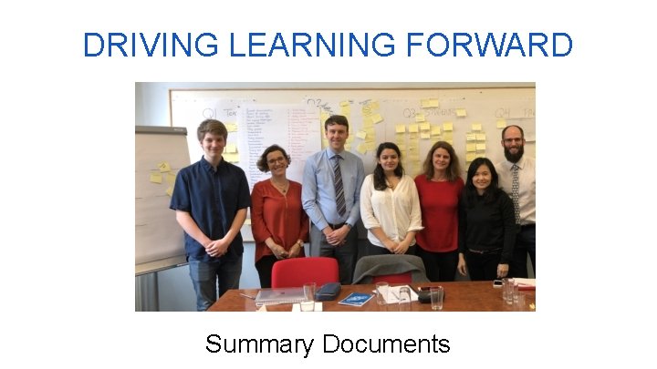 DRIVING LEARNING FORWARD Summary Documents DRIVING LEARNING FORWARD