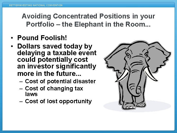 Concentrated Positions in Your Portfolio The Elephant in