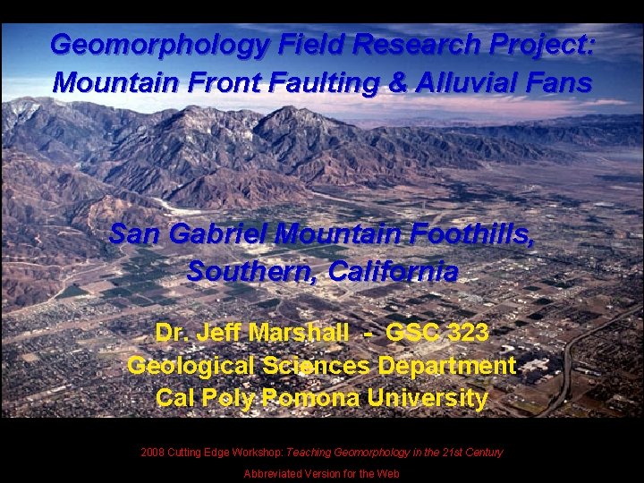 Geomorphology Field Research Project Mountain Front Faulting Alluvial