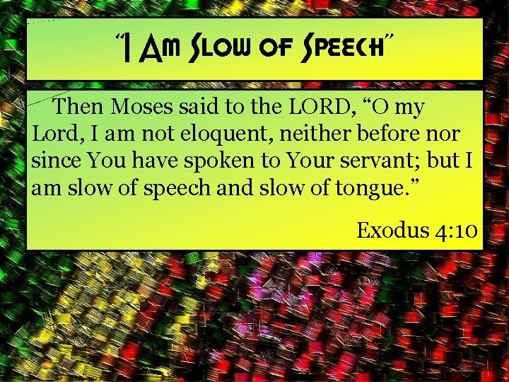 The Excuses of Moses Exodus 3 4 God