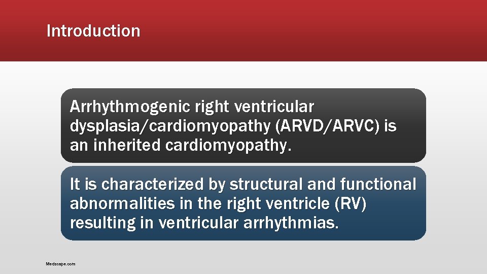 Arrhythmogenic right ventricular dysplasia DOMINA PETRIC MD Introduction